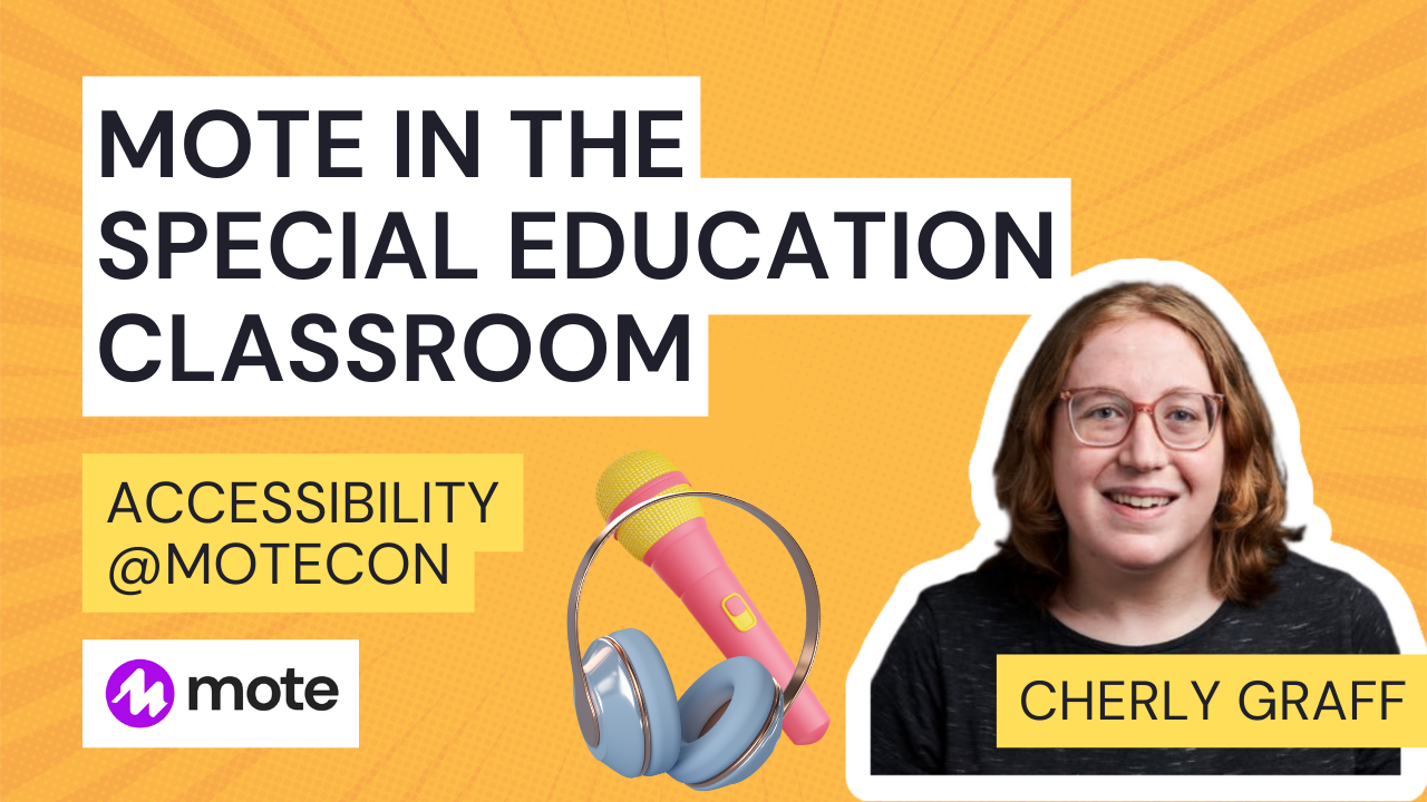 Cherly Graff-Using Mote in a Special Education Classroom