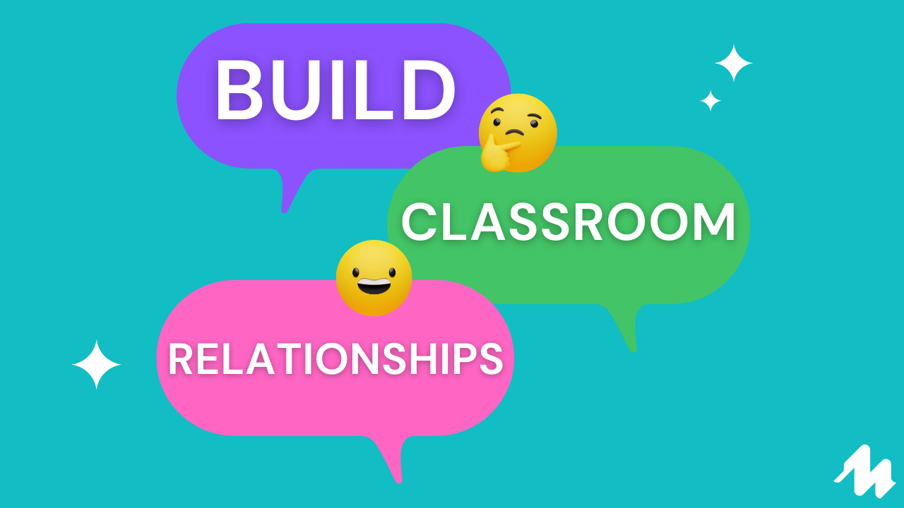 Building Classroom Relationships
