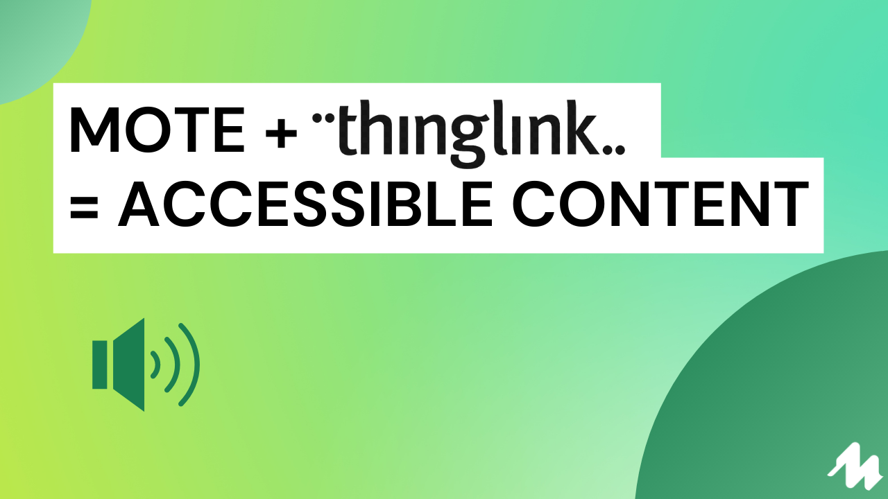 Mote + ThingLink = Accessible Content
