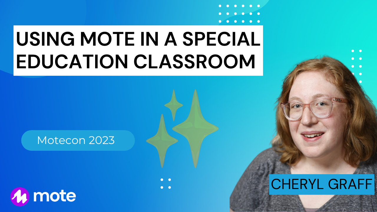 Cheryl Graff-Using Mote In A Special Education Classroom