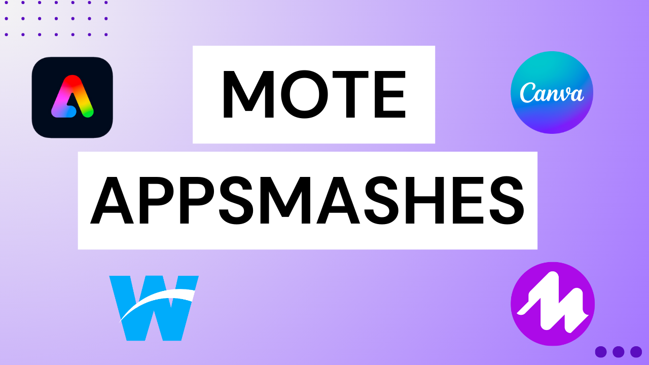 Mote Appsmashes