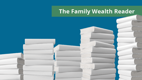 The Family Wealth Reader - Family Wealth Blog from JLB