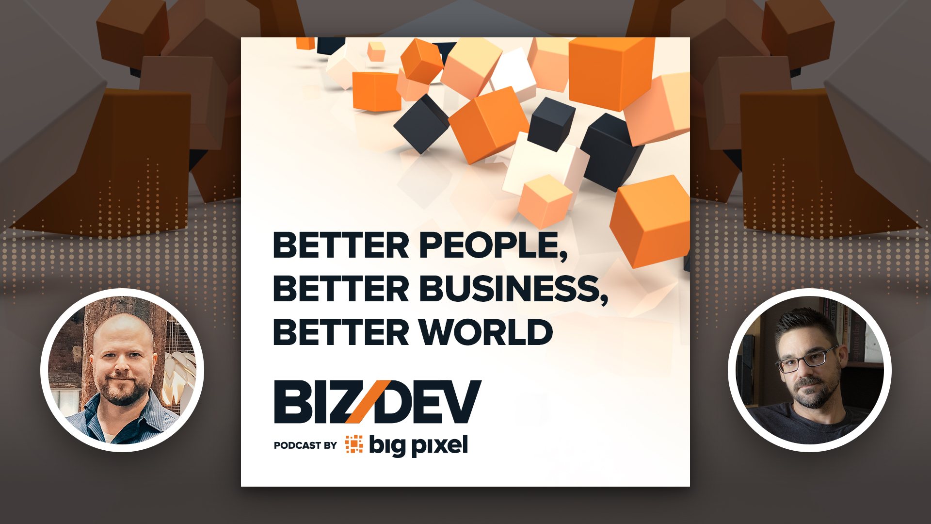 Big Pixel | Better People, Better Business, Better World w/ Dr. Boomer ...