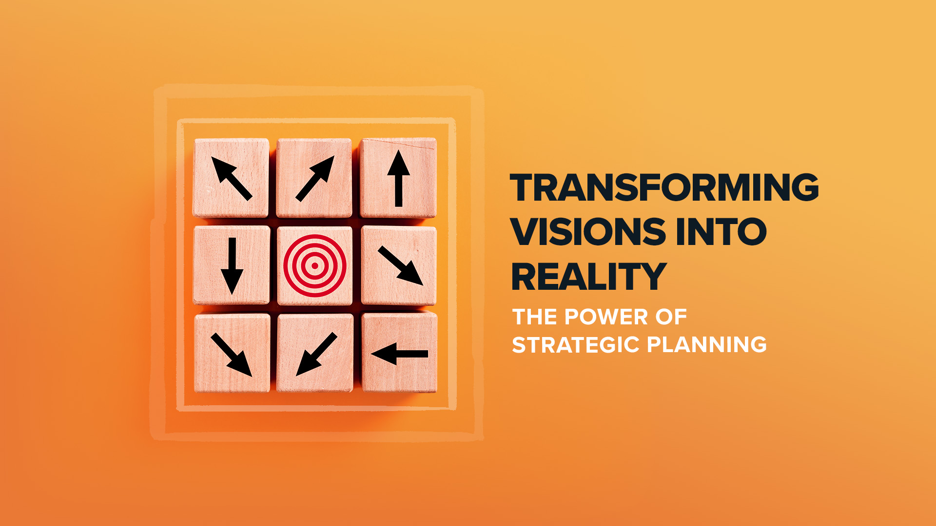 Big Pixel | Transforming Visions into Reality: The Power of Strategic Planning in Today's ...