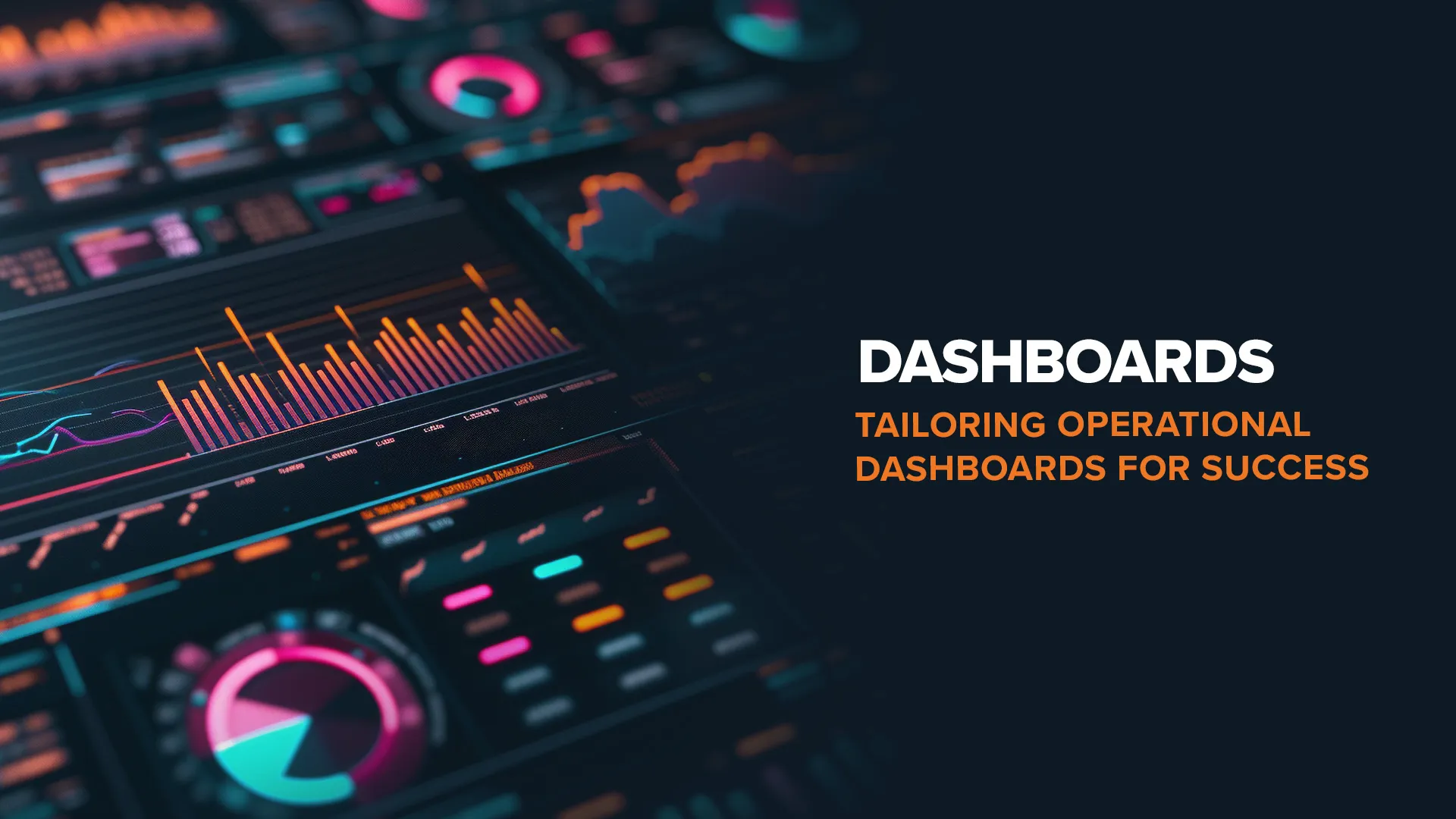 Big Pixel | Tailoring Operational Dashboards for Success