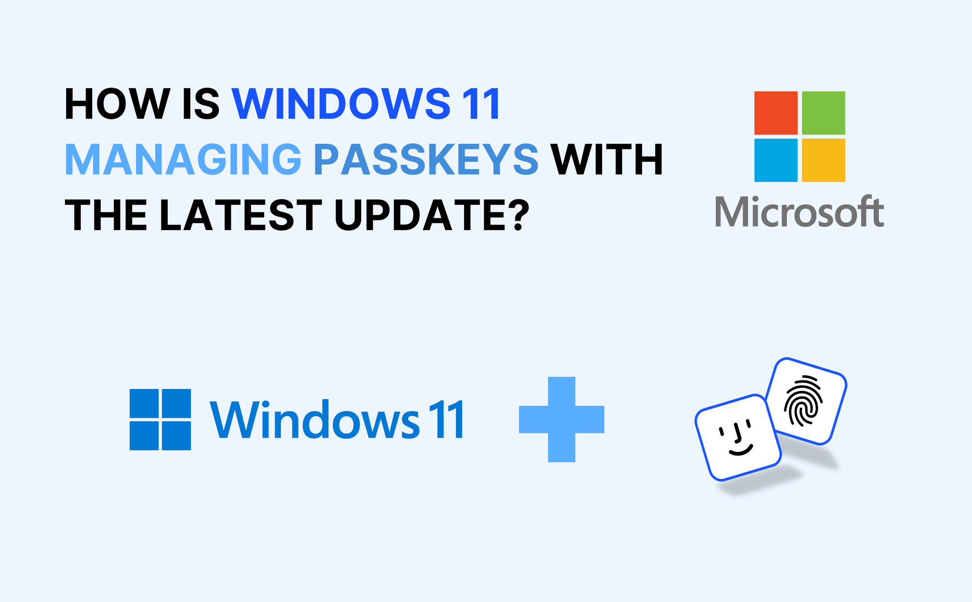 What's the Passkeys Support on Windows?
