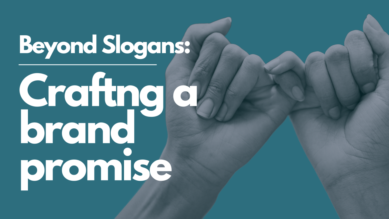 Crafting A Compelling Brand Message Aligning Expectations With Reality
