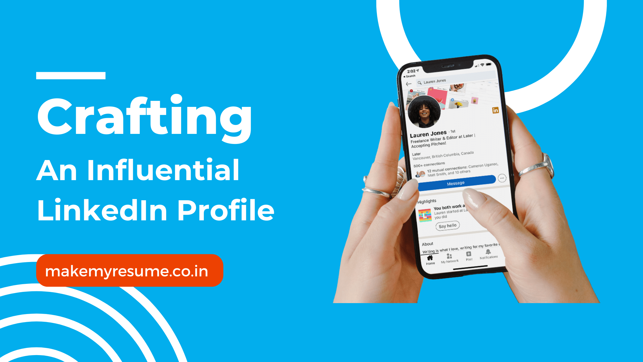 Crafting an Influential LinkedIn Profile: 10 Key Suggestions - MakeMyResume