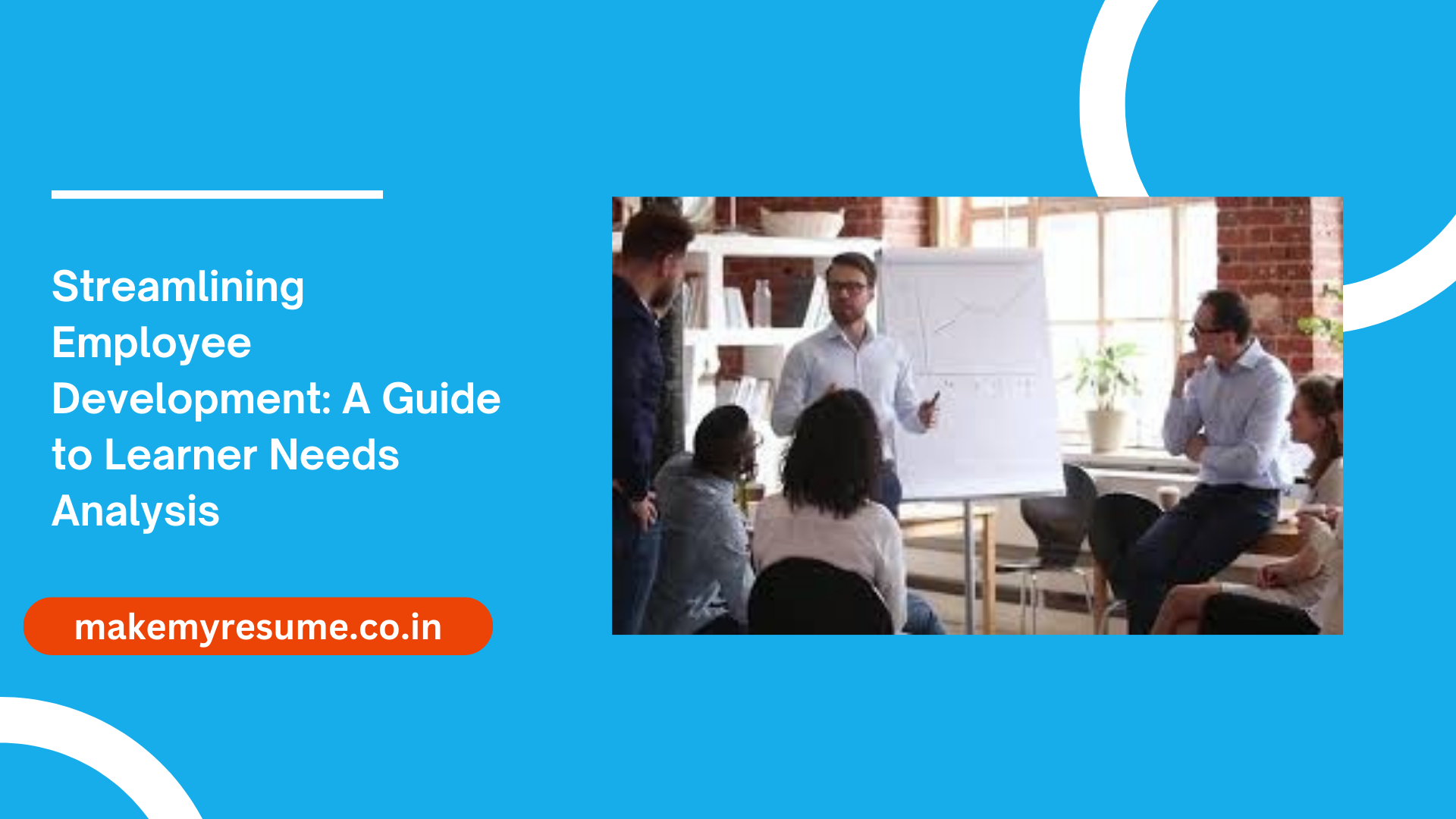 Streamlining Employee Development: A Guide to Learner Needs Analysis ...