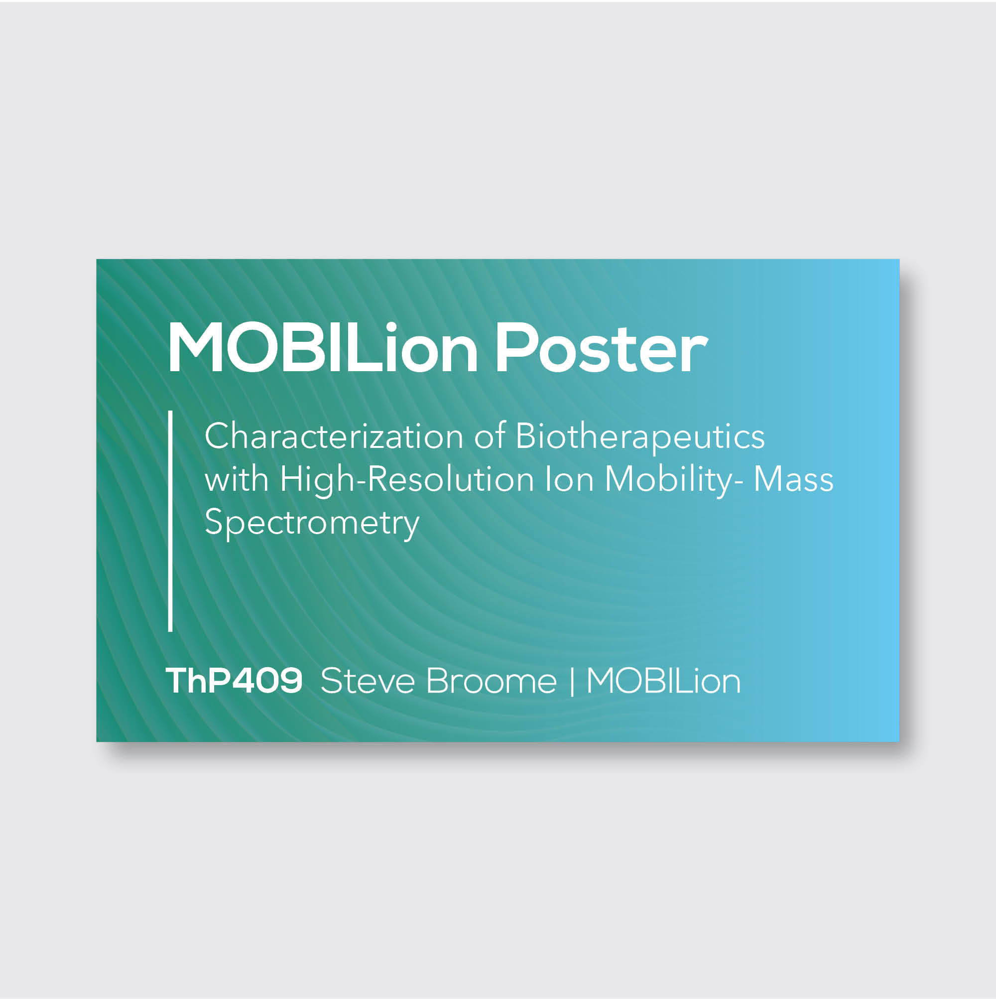 Comprehensive biotherapeutic analysis on a single MOBIE platform - MOBILion Systems | ASMS 2022 ...