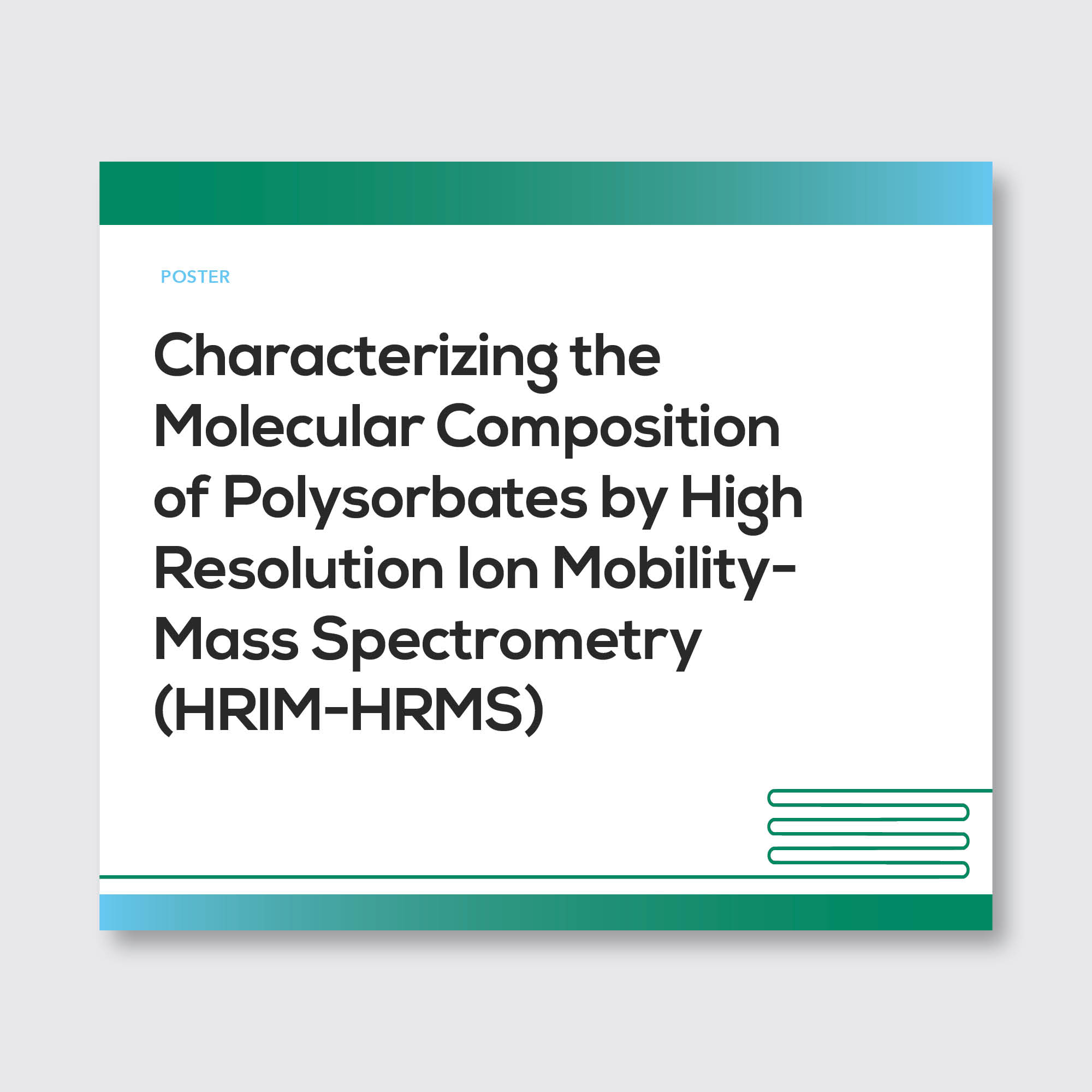 Characterizing the Molecular Composition of Polysorbates by High ...