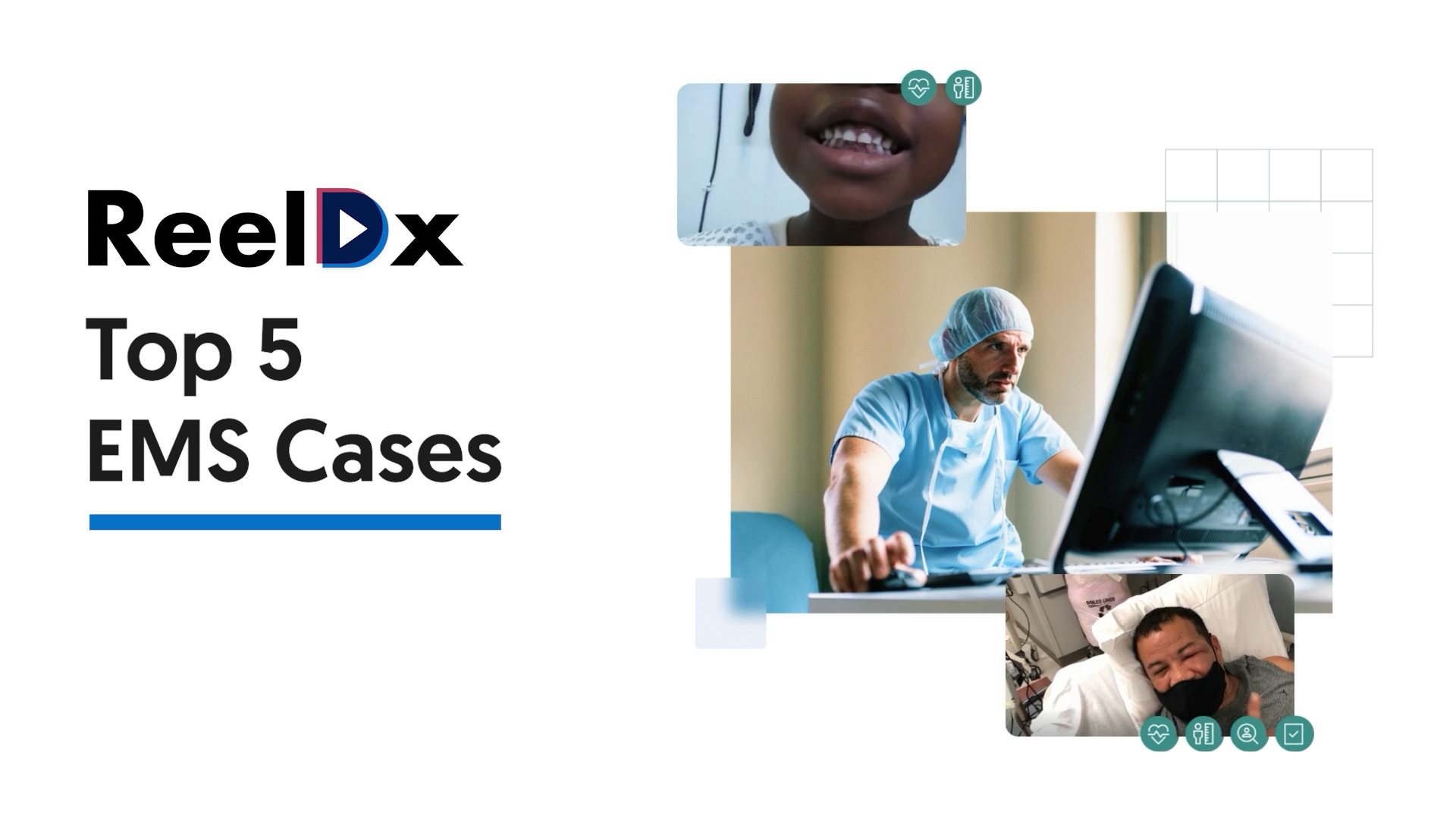 ReelDx’s Top 5 EMS Video Cases