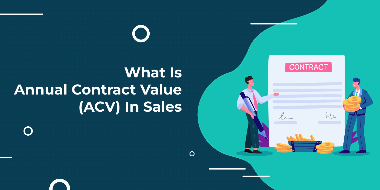 Annual Contract Value In Sales: Meaning And Its Calculation