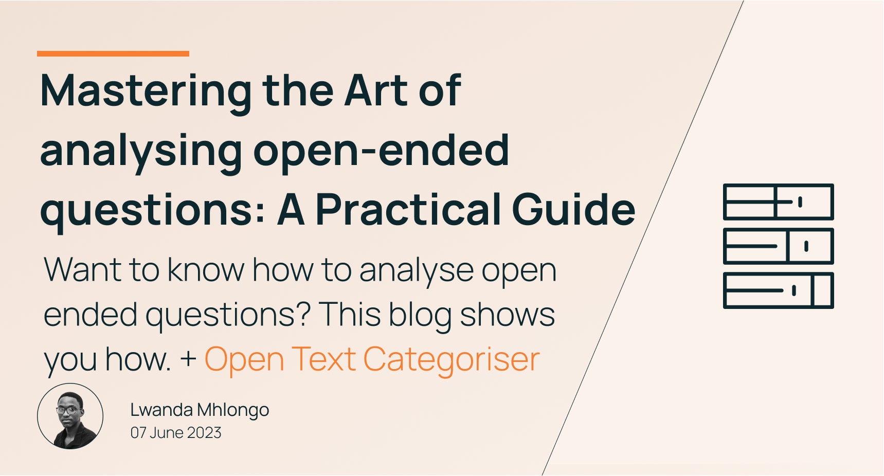 How to Analyse Open Ended Questions: A Practical Guide