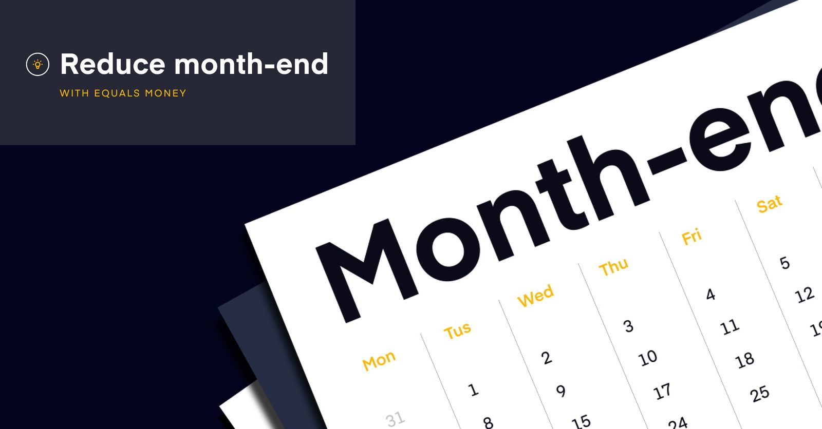 How to spend less time closing financial month-end