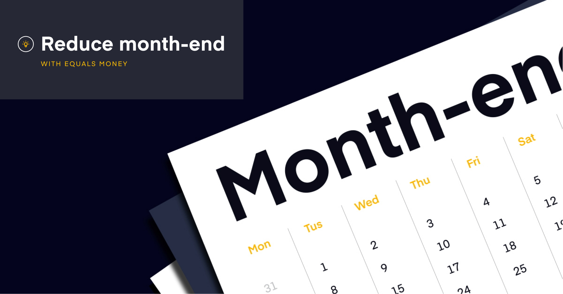 How to spend less time closing financial month-end