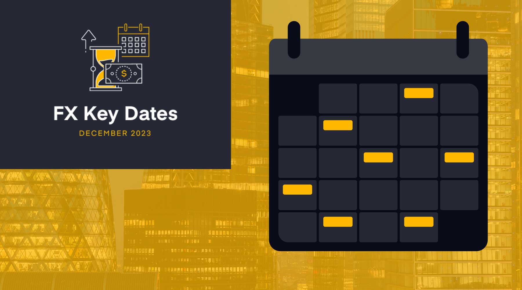 FX Key dates in December 2023