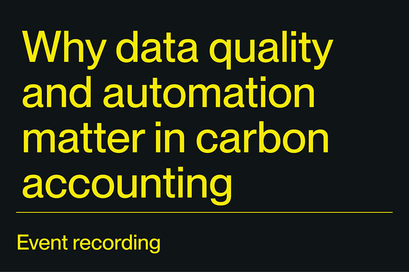 Why data quality and automation matter in carbon accounting | Sustain.Life