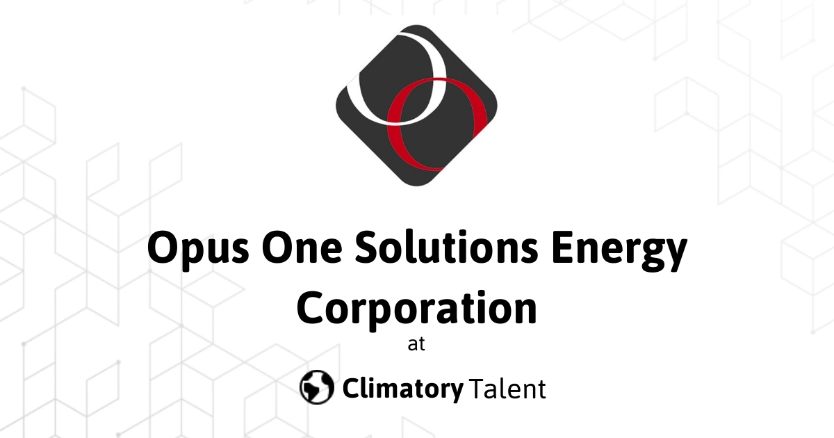 👉 Opus One Solutions Energy Corporation is Hiring! 2 Open Roles ...
