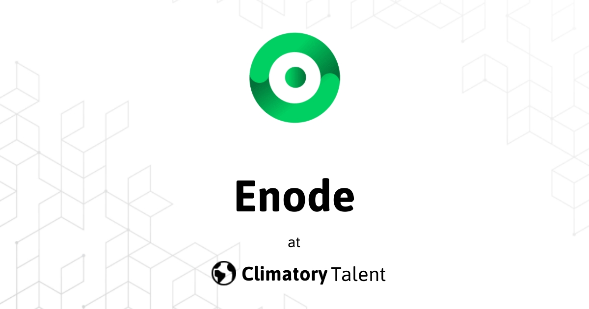 🍀 Learn more about Enode | Climatory Talent