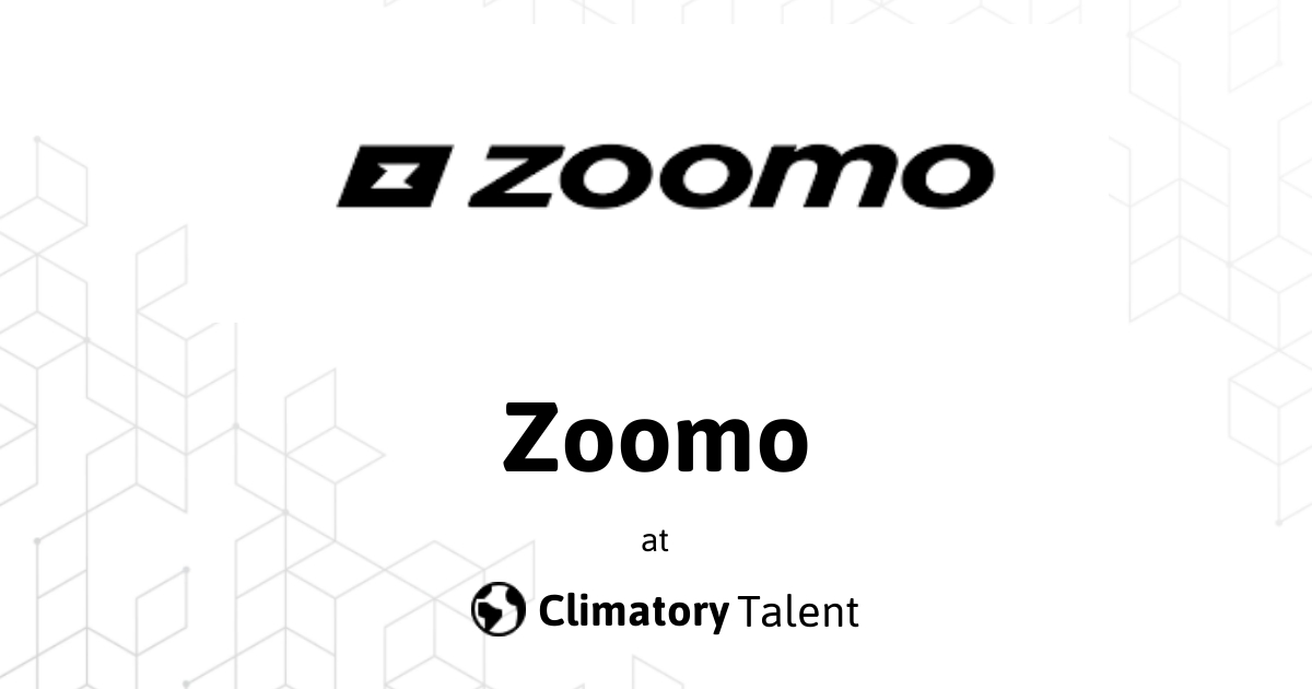 👉 Zoomo is Hiring! 29 Open Roles | Climatory Talent