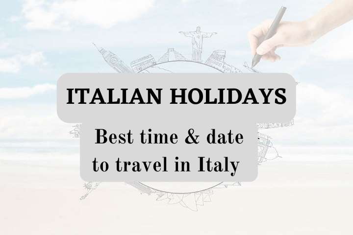 Italian holidays calendar 2024: the best vacations offers