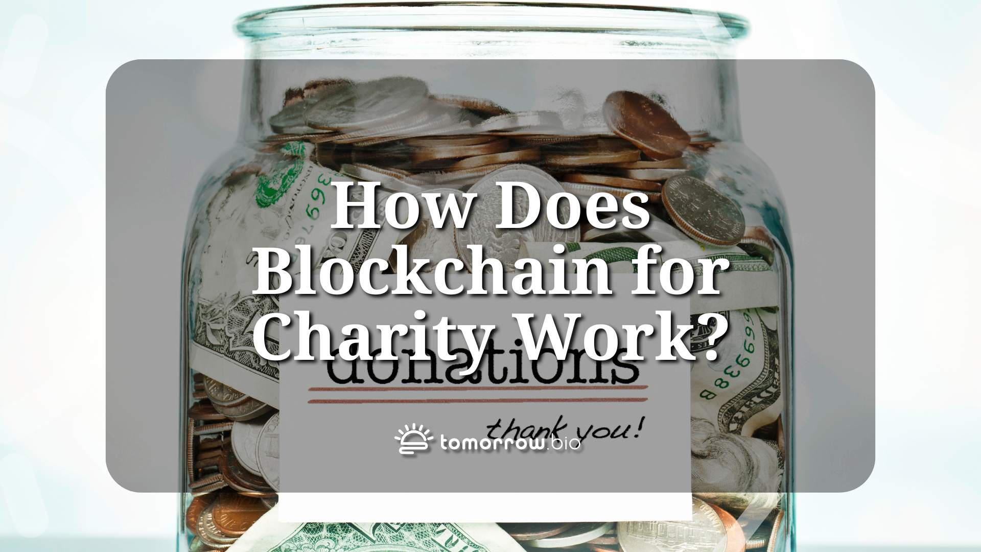 How Does Blockchain for Charity Work?