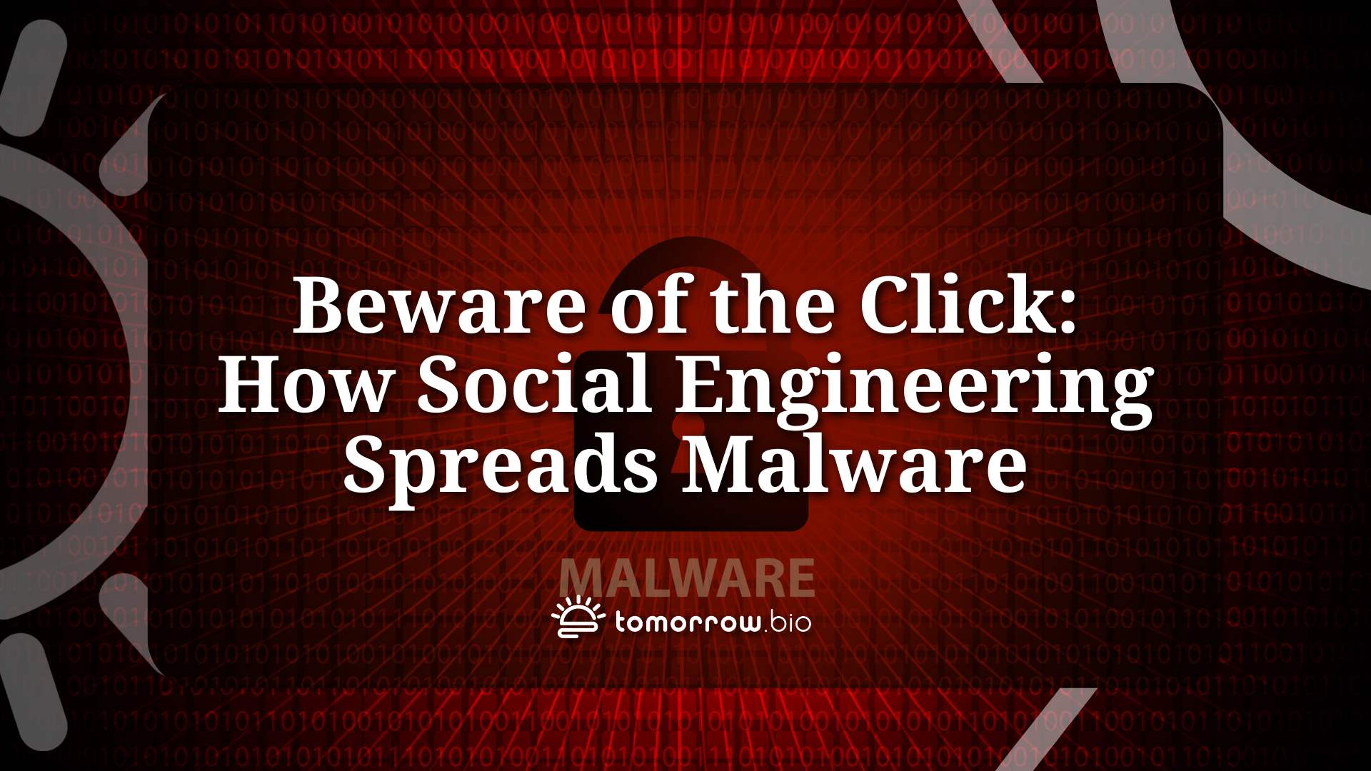 Beware of the Click: How Social Engineering Spreads Malware