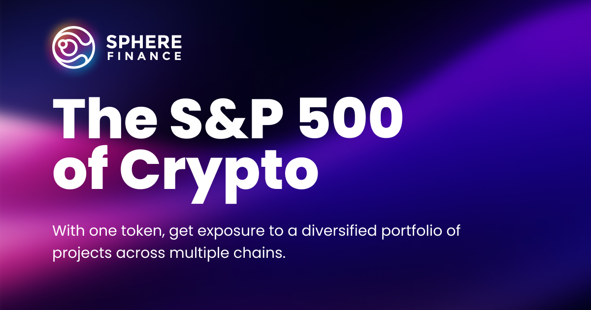 Sphere Finance | The S&P 500 of Crypto