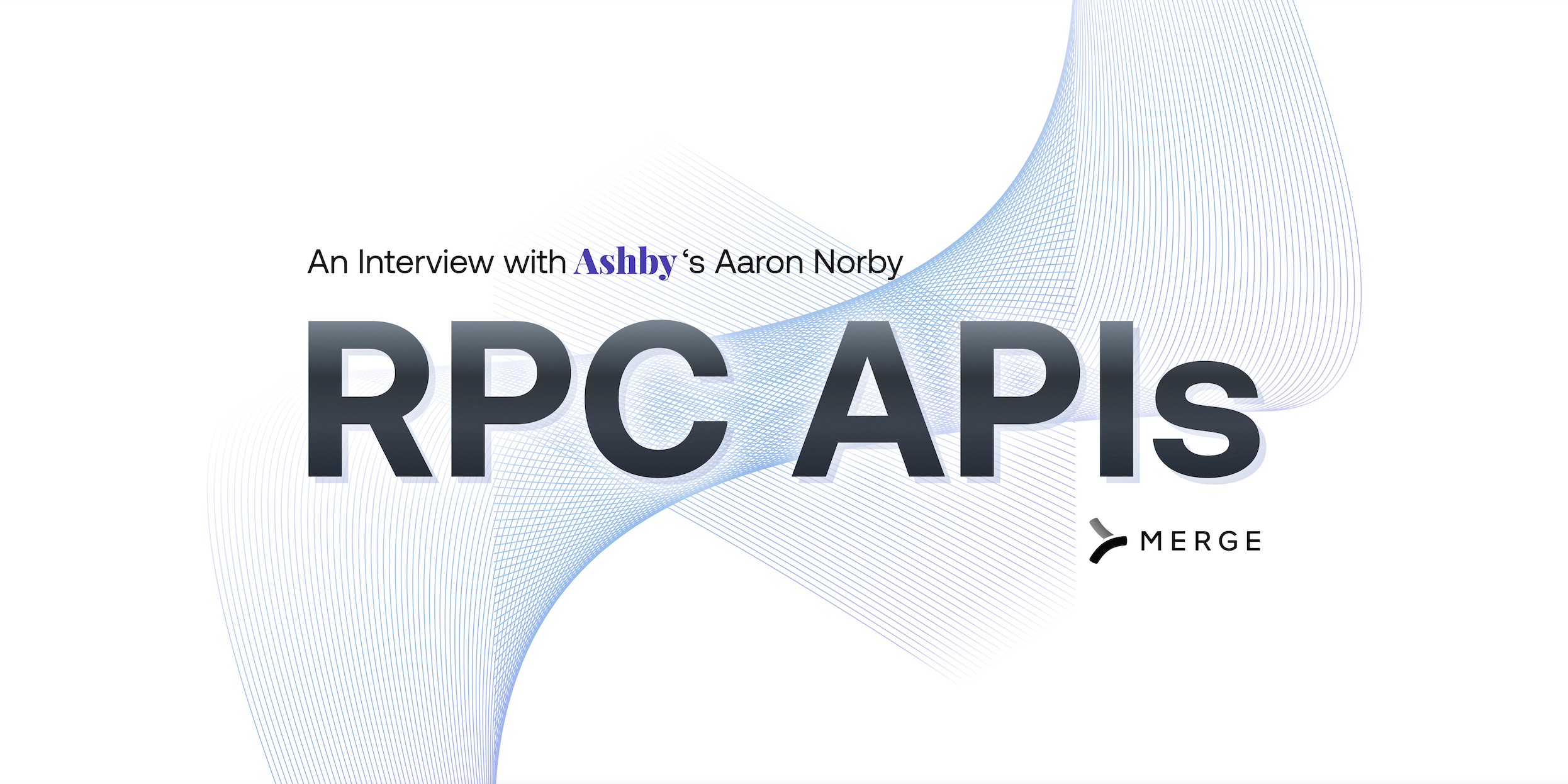 An interview with Ashby on RPC APIs