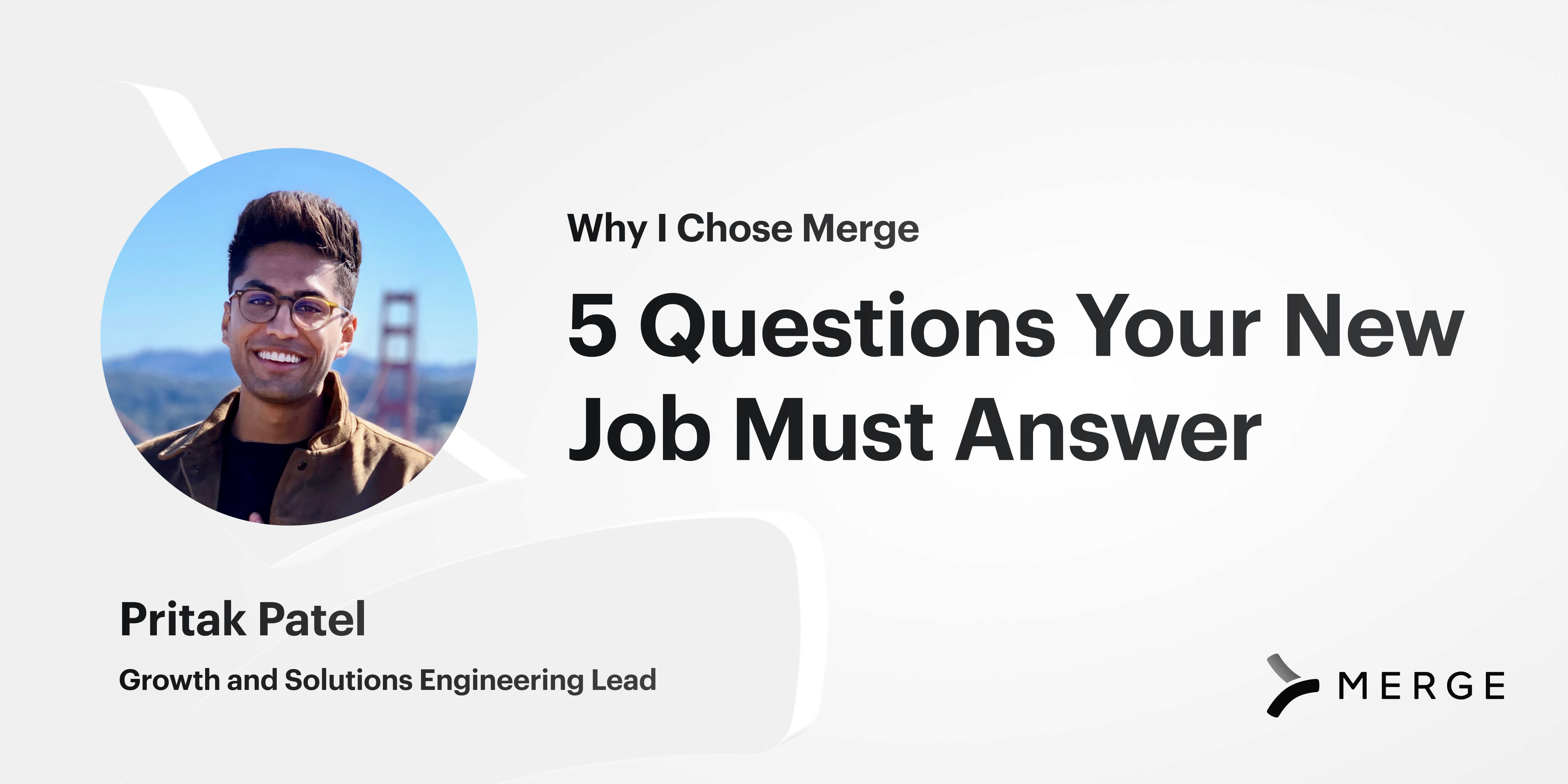 5 Questions Your New Job Must Answer: Why I Chose Merge