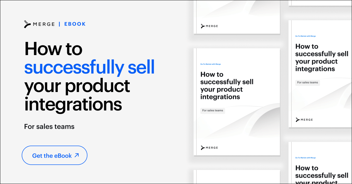 How to successfully sell your product integrations | Merge