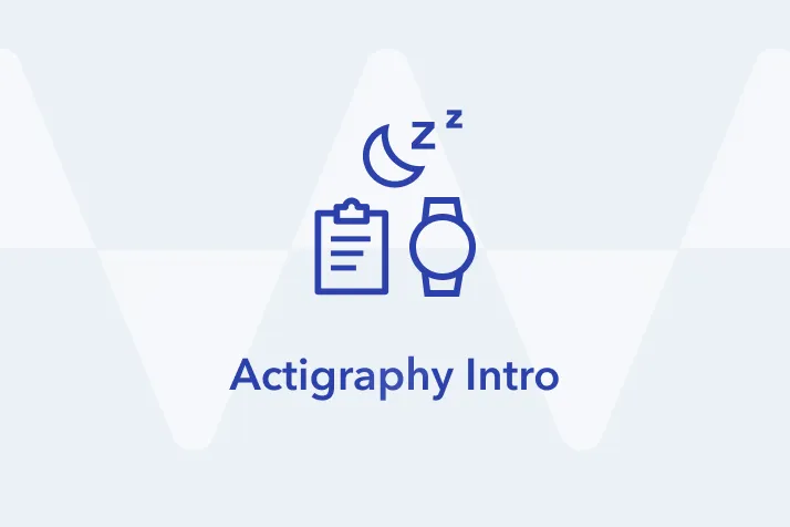 Introduction to Actigraphy | Labfront Academy