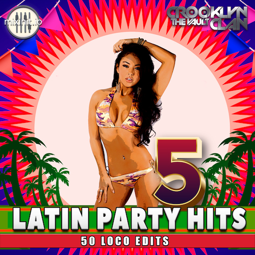 Crooklyn Clan - Latin Party Hits Vol. 5