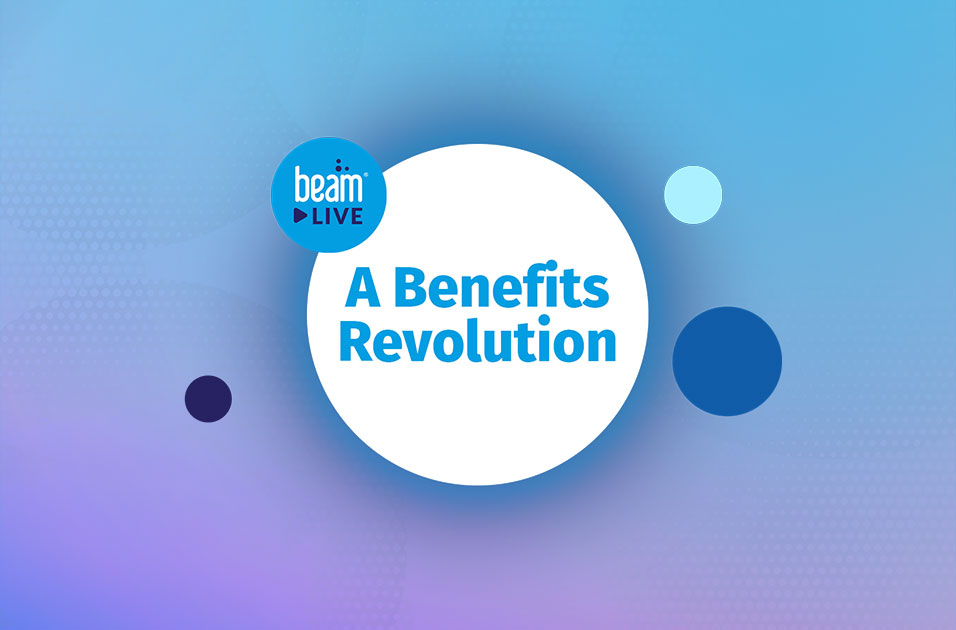 Here are the top five moments from Beam Live: A Benefits Revolution