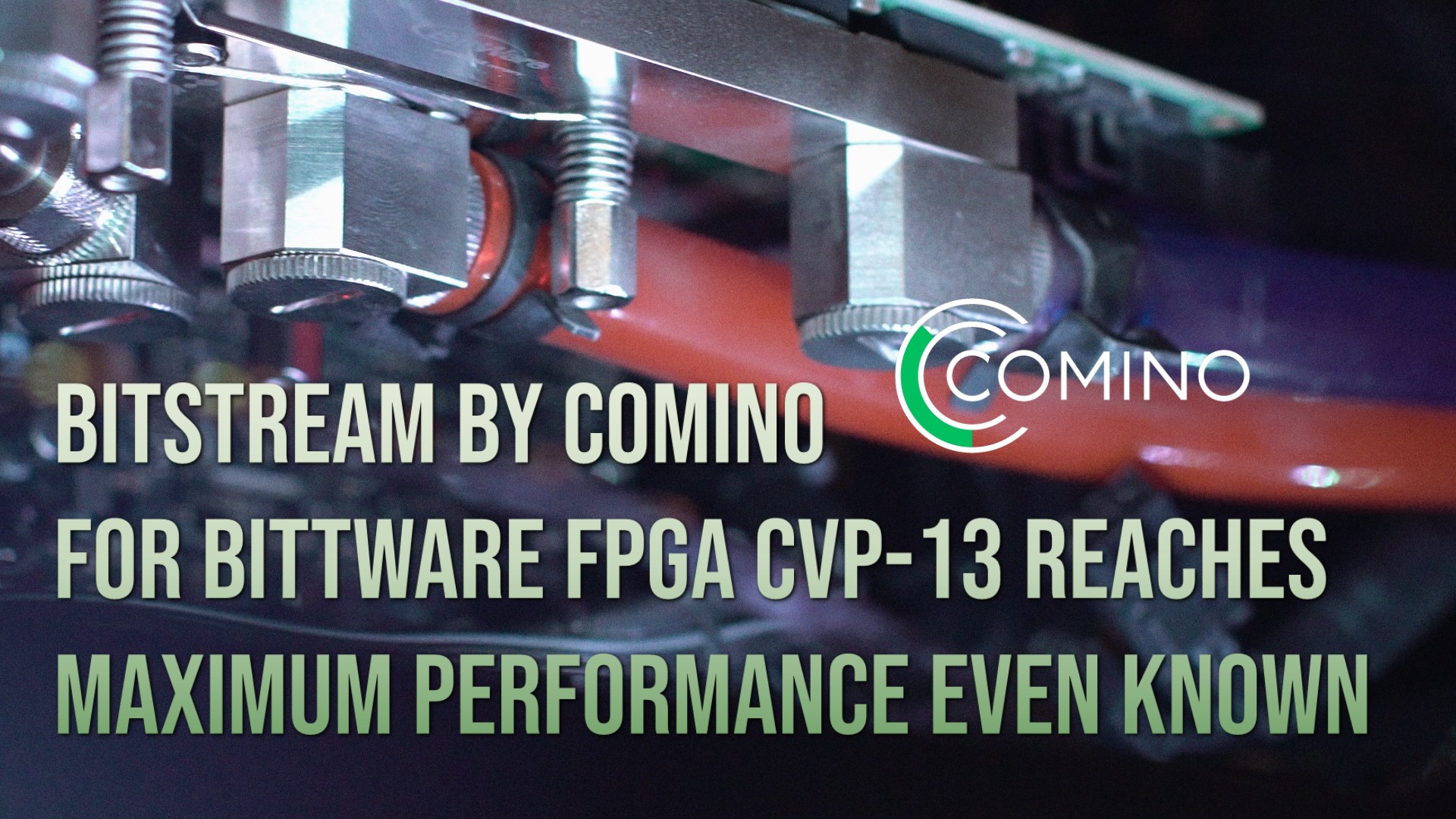 Bitstream by Comino for Bittware FPGA CVP-13 reaches maximum performance even known | Comino ...