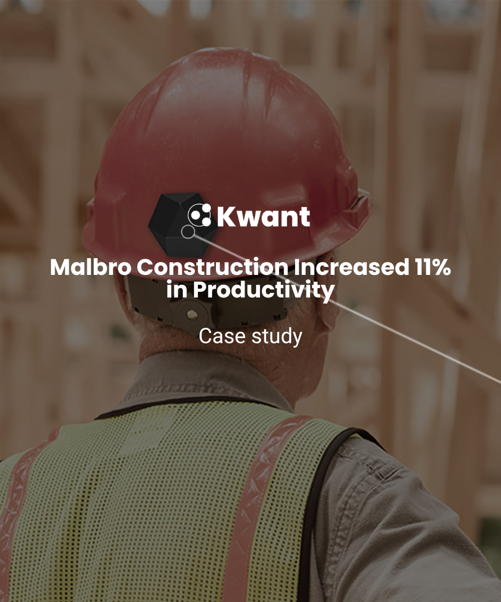 Malbro Construction Boosts Productivity by 11% with Kwant