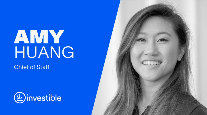 Introducing Amy Huang, Investible's new Chief of Staff