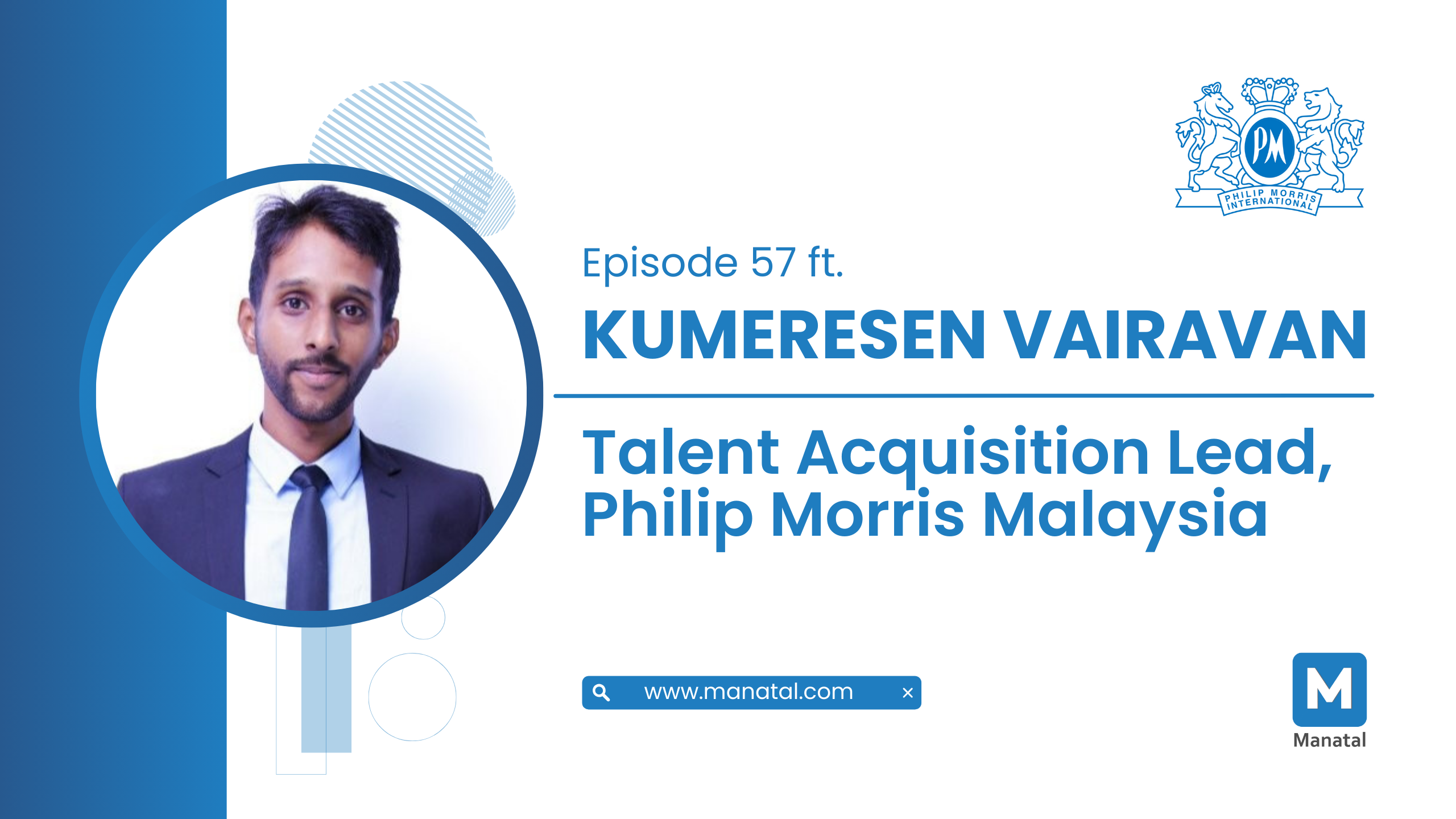 EP57: Philip Morris Malaysia - Defining the Candidate Experience (With Kumeresen Vairavan)
