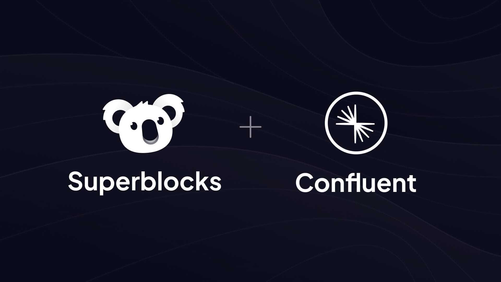 Superblocks partners with Confluent to make low-code streaming app ...