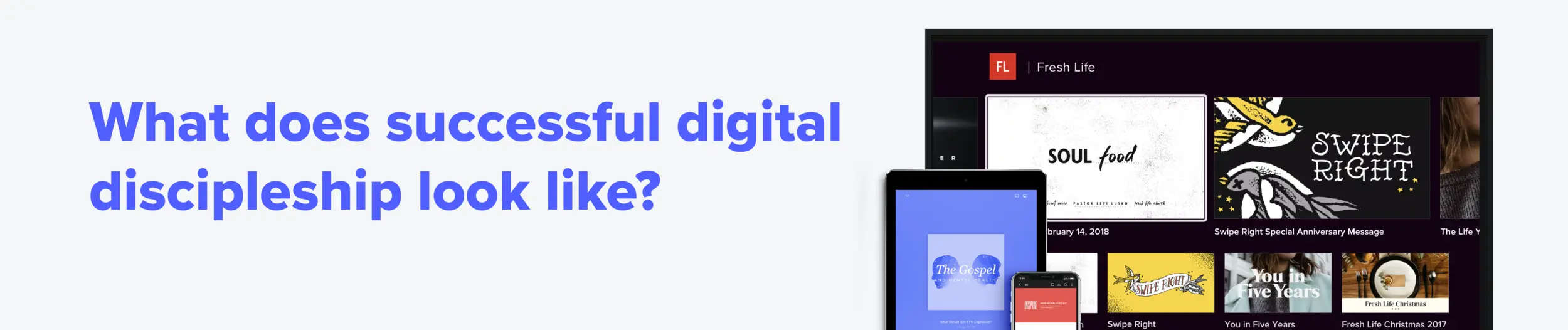 Digital discipleship—grow more and better disciples