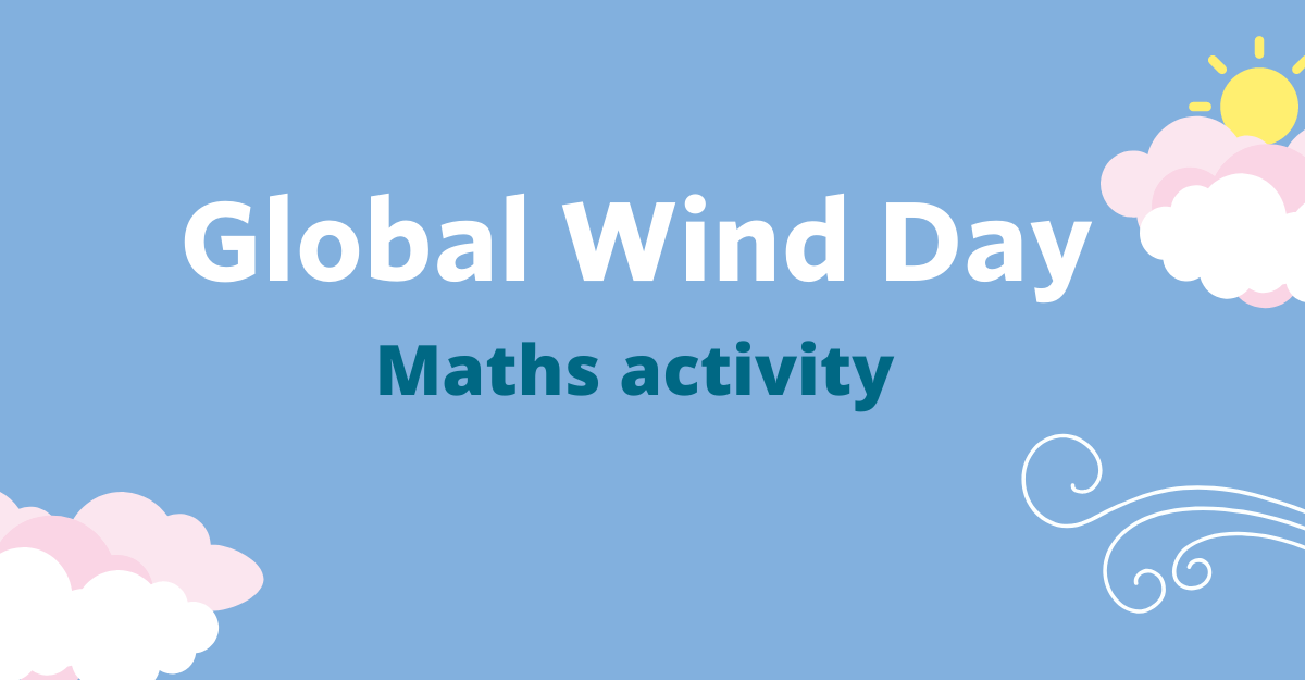 Global Wind Day - Maths activity