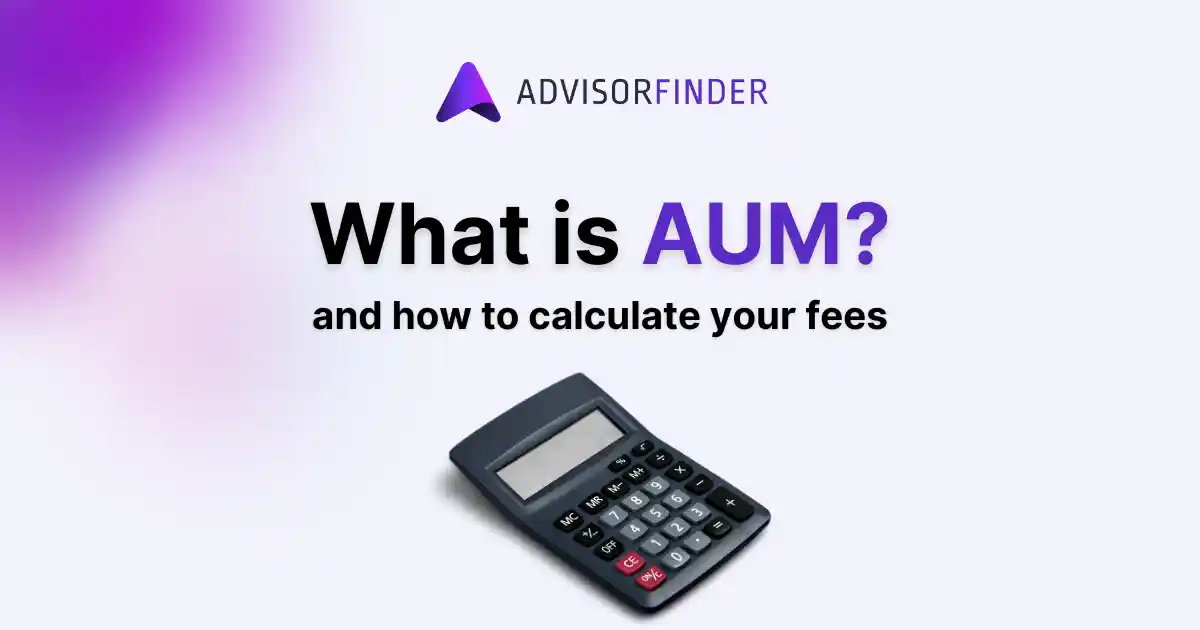 What is AUM? Assets Under Management