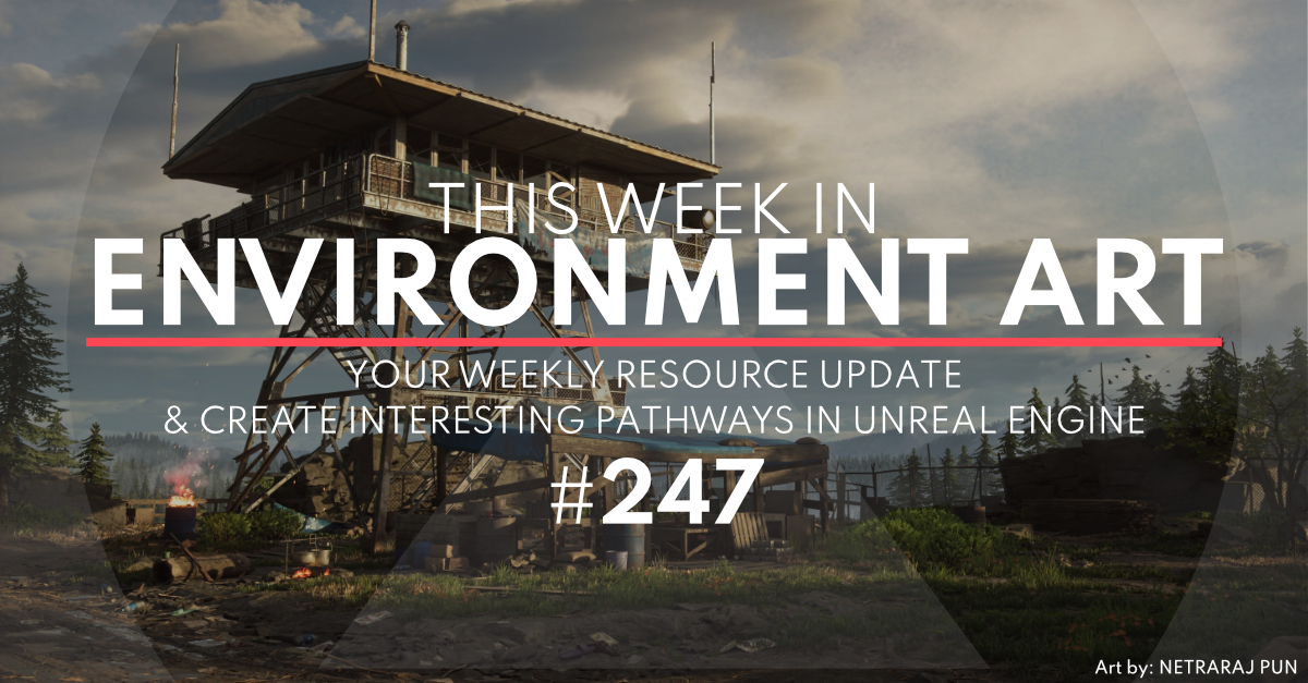 Beyond Extent │ This week in environment art 247