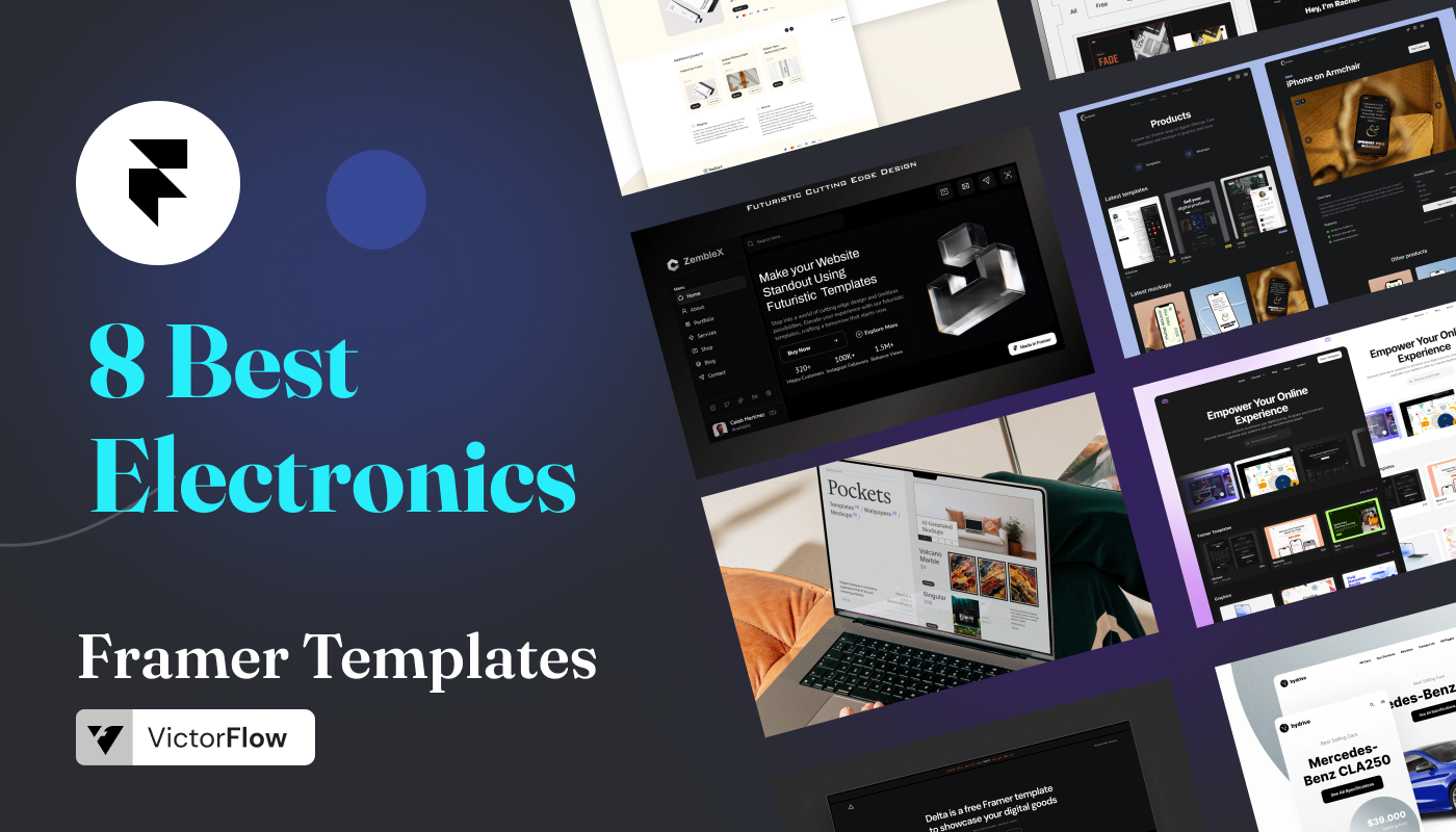 8 Best Electronics Framer Templates in 2024