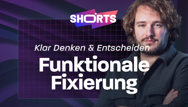 Funktionale Fixierung – erklärt in 4 Minuten | Masterplan Shorts
