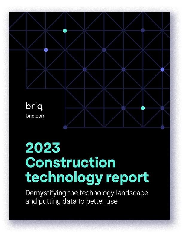 2023 Construction technology report | Download | Briq