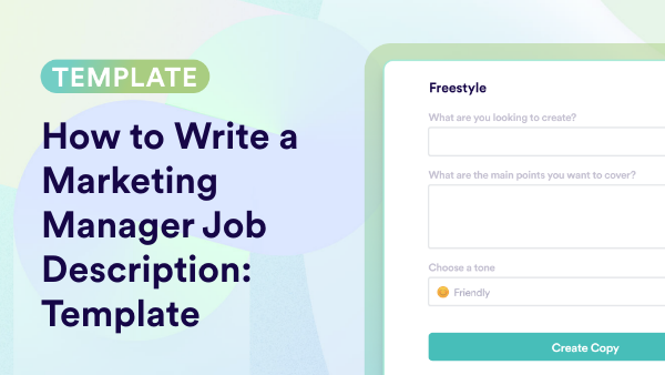 Marketing Manager Job Description Templates: How To Write & Examples