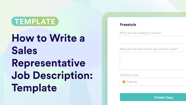 Sales Representative Job Description Templates: How To Write & Examples