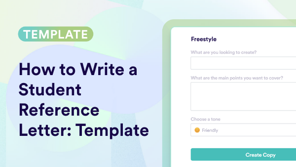 Student Reference Letter Templates: How To Write & Examples
